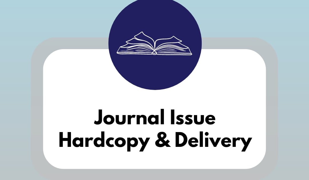 Journal Issue Hardcopy and Delivery | The Wise Researcher
