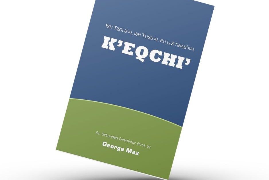 K'EQCHI' | Keqchi Mayan Language