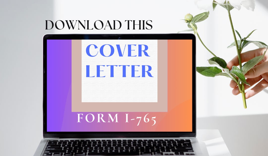 Form I-765 Employment Authorization Cover Letter | POWELLful Couple Journey