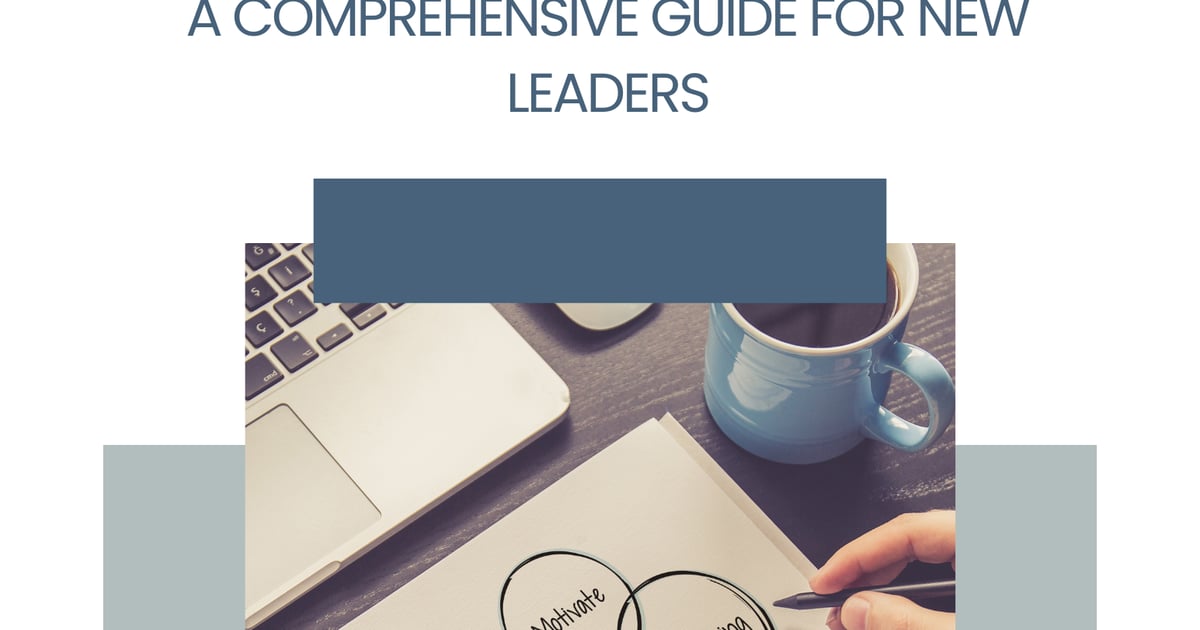 Coaching and Leadership Manual: A Comprehensive Guide for New Leaders ...