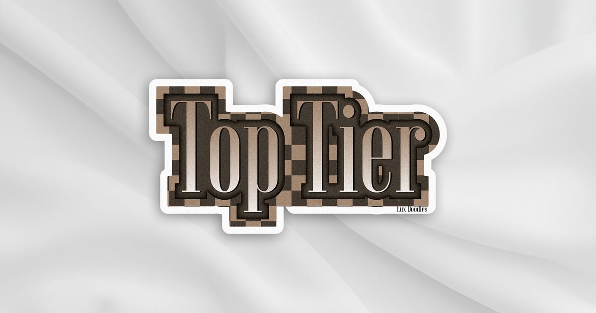 In the Bag | Top Tier Text Sticker | Lux Doodles