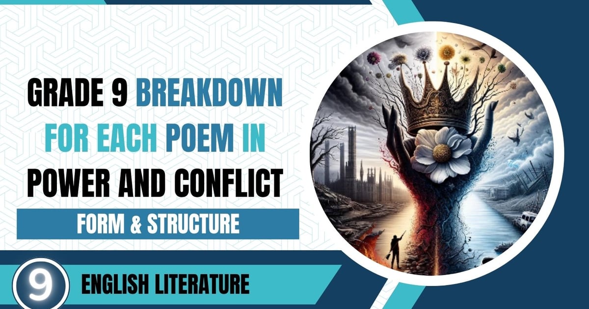 Grade 9 Breakdown for Each Poem in Power and Conflict. Form & Structure ...