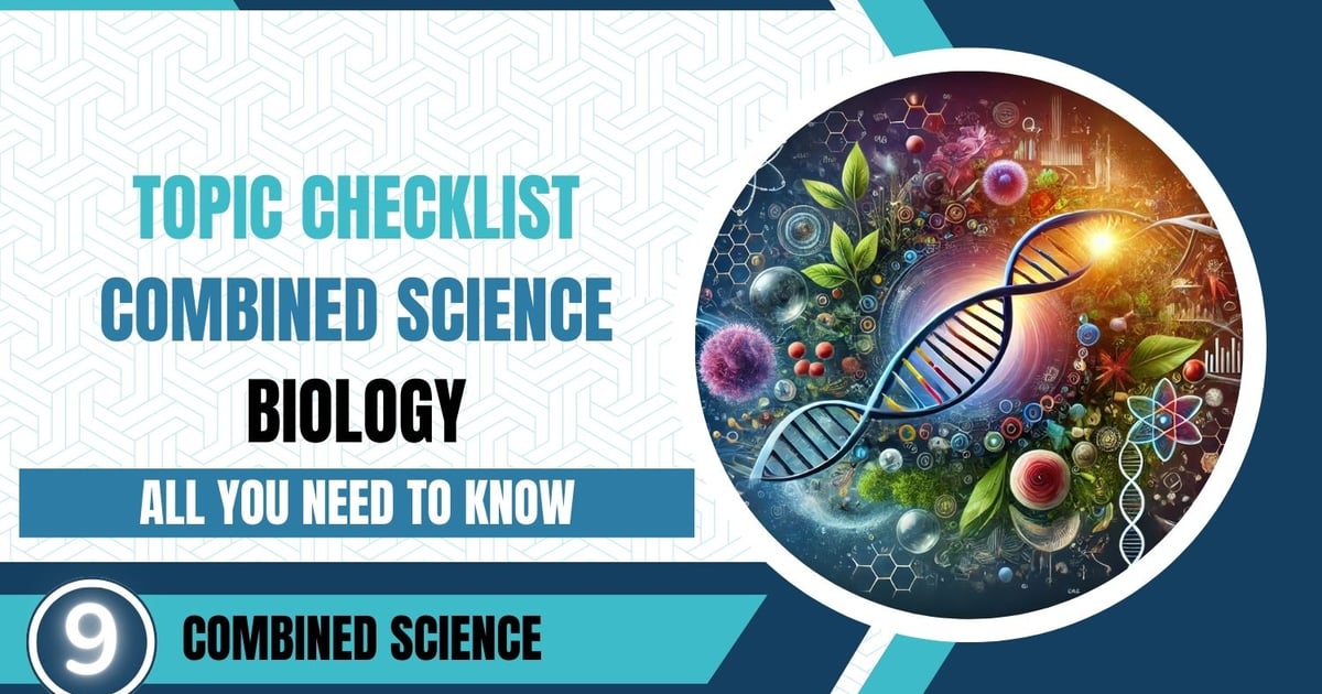 Combined Science: Biology Topic Checklist | Starling Tutors