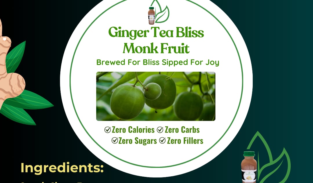 Ginger Tea Bliss Monk Fruit