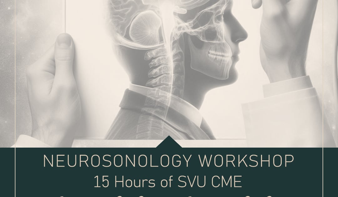 Neurosonology Workshop | Sound Vascular Neurology