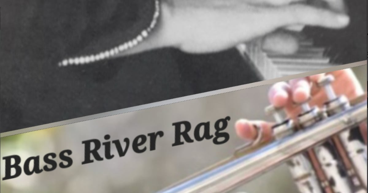 Bass River Rag | Back To Basics Music