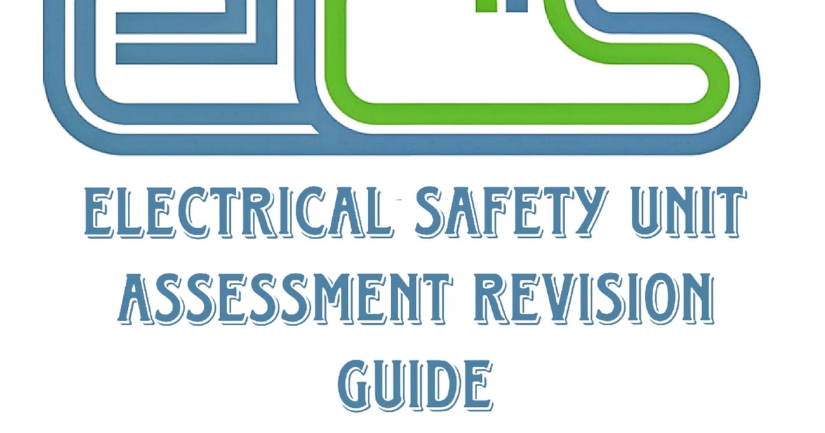 Electrical Safety Unit Assessment Revision Guide Practice Questions ...