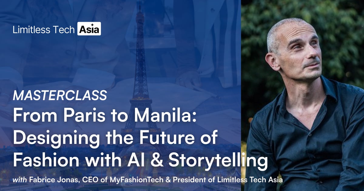 (MASTERCLASS) From Paris to Manila: Designing the Future of Fashion with AI & Storytelling ...