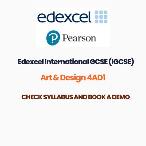 Edexcel International GCSE (IGCSE) Art & Design 4AD1