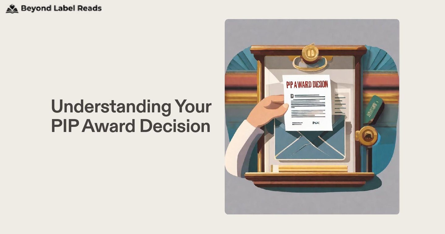 Understanding Your PIP Award Decision | Beyond Label Reads