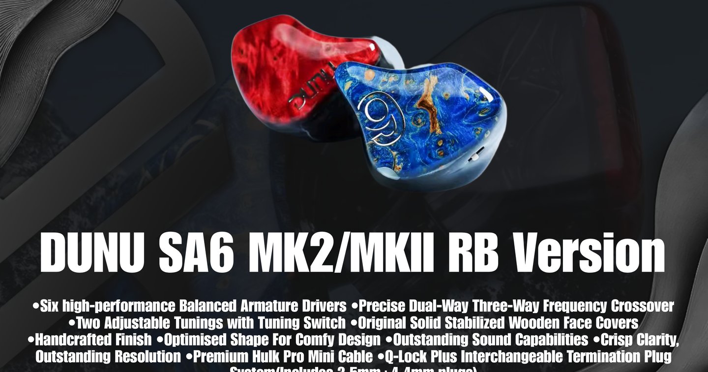 DUNU SA6 MK2/MKII RB Version | متجر ارتبورد