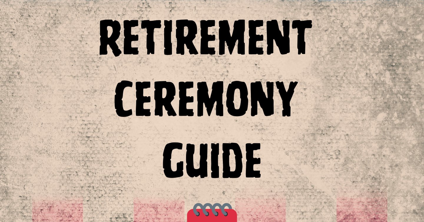 Military Retirement Ceremony Guide | LifeNotez Consulting