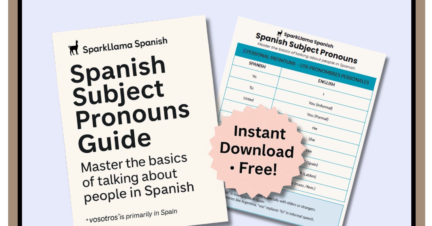 Spanish Subject Pronouns – Printable Reference Guide for Beginners (B1 ...