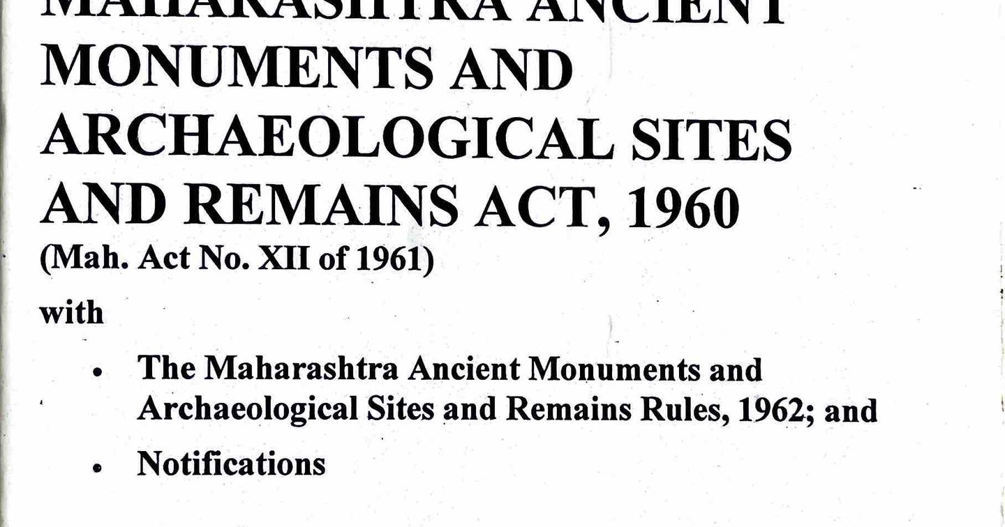 The Maharashtra Ancient Monuments and Archaeological Sites and Remains ...