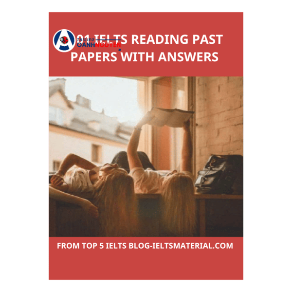 101 bài IELTS Reading Test Past Papers With Answers | Tài Liệu Oanh Nguyễn