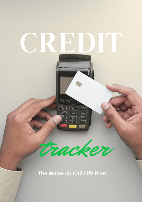 Credit Tracker | The Wake Up Call Life Plan