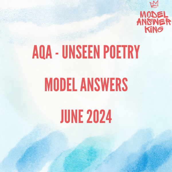 2024 AQA Unseen Poetry Model Answers | Model Answer King