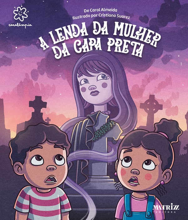 A lenda da mulher da capa preta | Editora Matriz