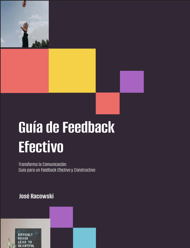 Guía de Feedback Efectivo para Líderes | Comunidad de Gestión y Liderazgo