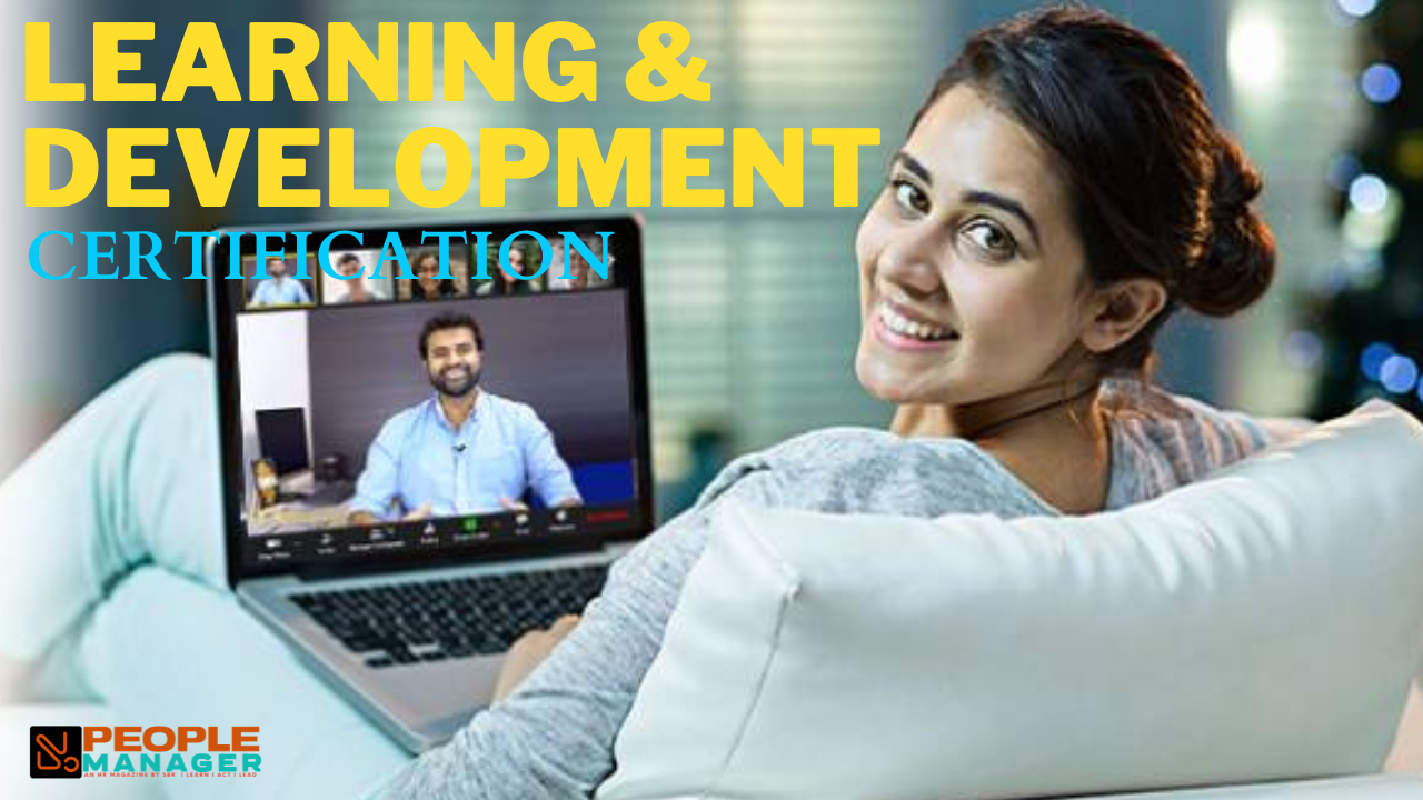 CERTIFIED LEARNING & DEVELOPMENT SPECIALIST | PEOPLE MANAGER ACADEMY